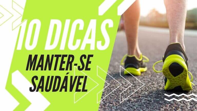 10 dicas para manter-se saudável e magro